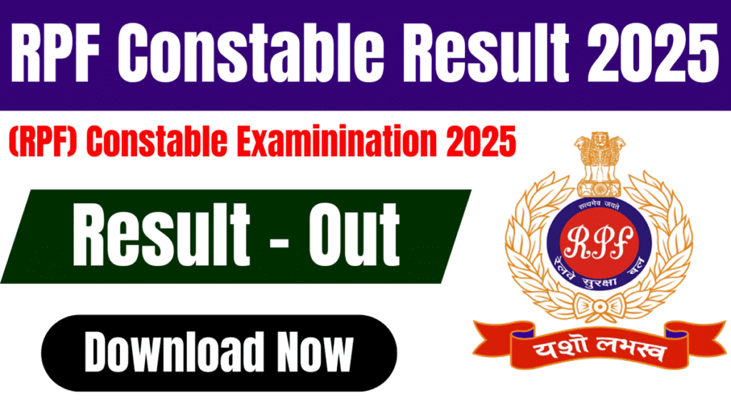 RPF Constable Result 2025 || Score Card Download Now