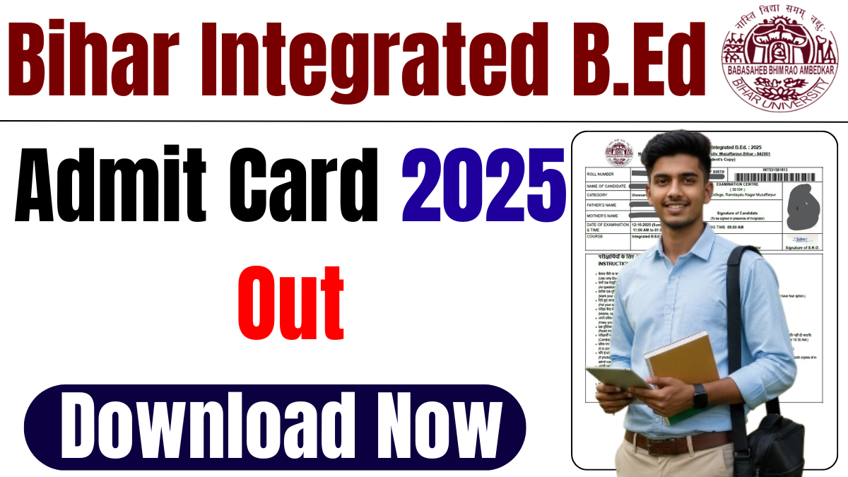 Bihar Integrated B.Ed Admit Card 2025: BRABU CET INT B.Ed एडमिट कार्ड ...