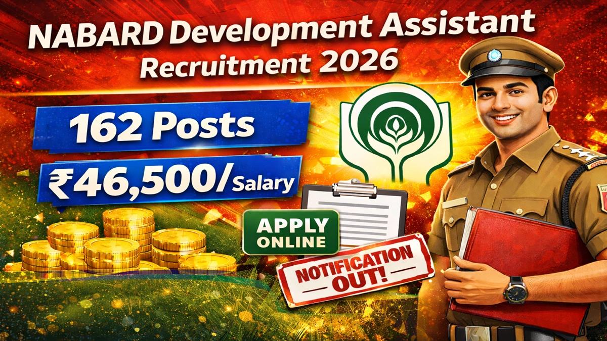 NABARD Development Assistant Recruitment 2026 | 162 पद, Online Apply ...